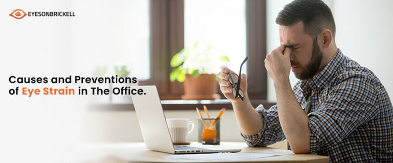 Eye Strain At Work: Causes & Preventions | Eyes on Brickell