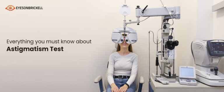 Everything You Must Know About Astigmatism Test | Eyes on Brickell